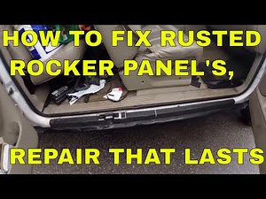 RUSTED ROCKER PANEL REPAIR, THAT LASTS