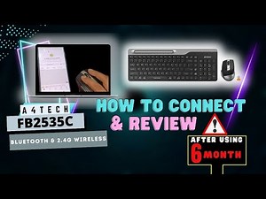 How to Connect & Review After using 6 Month of A4tech FB2535C Wireless Keyboard Mouse Combo, YJWRI