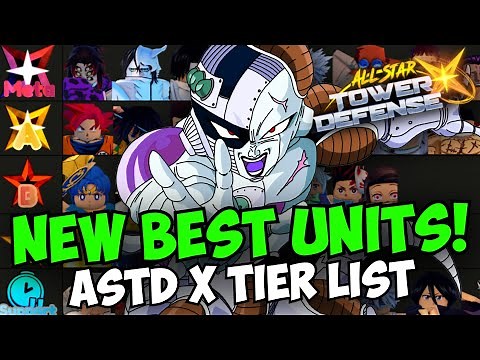 New Best Units in ASTD X! Official Tier List + Update 3 Units Ft. Freiza Boundless / Unbound & Trunk