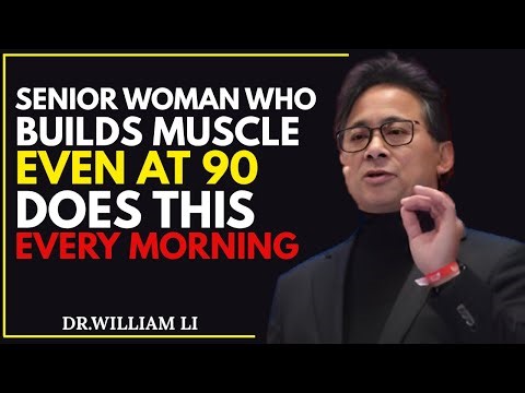 Women Over 60: This Morning Habit Kills Sarcopenia. It Only Takes 30 Seconds | DR. WILLIAM LI