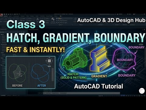 How to Draw Hatch,Gradient, Boundary Quickly in AutoCAD (CLASS -3)