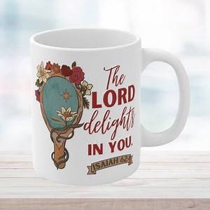 The Lord Delights in You | Isaiah 62 | Bible Verse Coffee Mug | Encouragement Gifts for Women | Catholic Gifts for Her | Catholic Mug - Etsy Canada