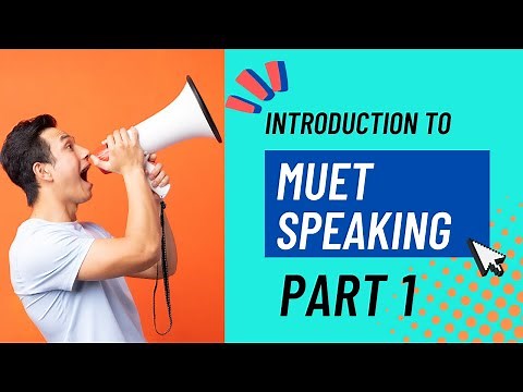 MUET Speaking Part 1 | Introduction