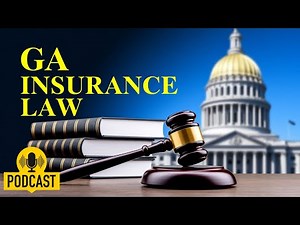 ⚖️Georgia Insurance Law Summary #podcast