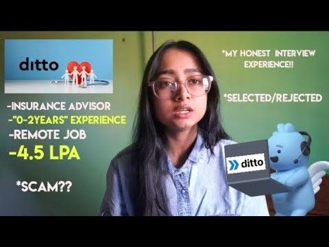 🖥Insurance Advisor Interview Experience/ Ditto/My Honest Story!!