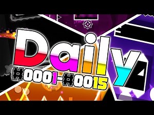 [Daily Levels] #0001-#0015 [ALL COINS] | Geometry Dash