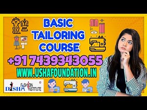 Basic tailoring course - Diploma in tailoring (Government Certificate) Must Watch!