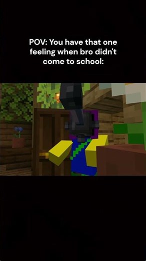 That one feeling when bro didn't come to school...