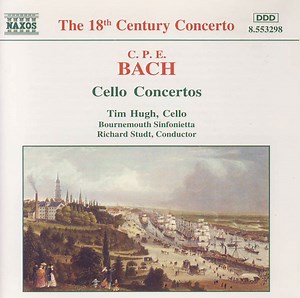 C.P.E. Bach, Tim Hugh, Bournemouth Sinfonietta, Richard Studt - Cello Concertos