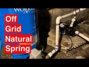 How I use a natural spring to provide for my entire home