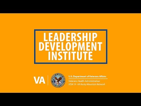 2023 VISN 19 Leadership Development Institute - Investing in and Building Leaders (LDI 3)