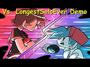 Friday Night Funkin': Vs. LongestSoloEver Full Week Demo [FNF Mod/HARD]