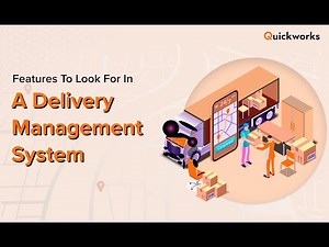 5 Features To Look For in a Delivery Management System | Dispatch Software | Quickworks