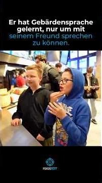 Er hat Gebärdensprache gelernt – nur um mit seinem Freund sprechen zu können. #mindset