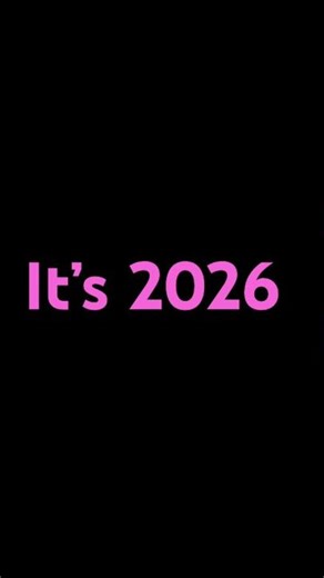 It’s 2026