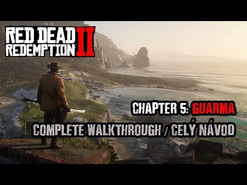 Red Dead Redemption 2: Chapter 5 - Guarma (Complete Walkthrough)