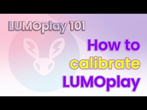 How to calibrate your LUMOplay system