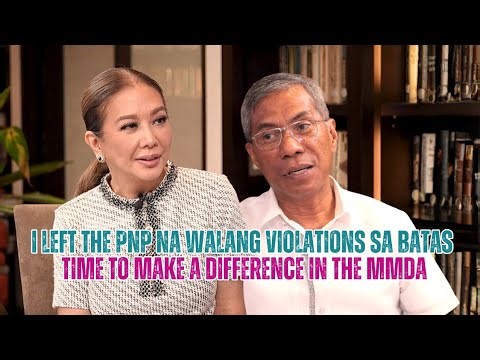 "I left the PNP na walang violations sa batas. Time to make a difference in the MMDA"