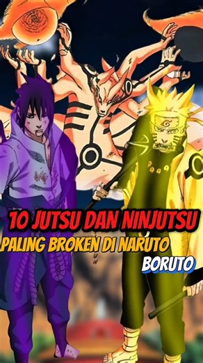 TOP 10 JUTSU PALING BROKEN DI NARUTO DAN BORUTO #naruto #narutoshippuden #anime #boruto #hashirama