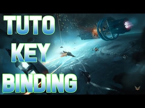 Tuto Key Binding / Raccourcis Clavier Souris - Elite Dangerous HD FR