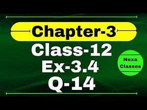 Class 12 Ex 3.4 Q14 Math | Chapter 3 Matrices | Q14 Ex 3.4 Class 12 Math | Ex 3.4 Q14 Class 12 Math