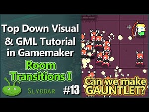 Top Down Tutorial in Gamemaker #13 Room Transitions I
