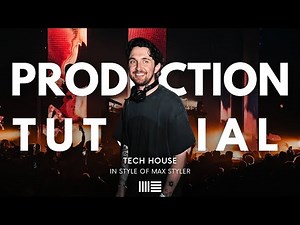 Production Tutorial: Max Styler Tech House | From Start To Finish (Ableton)