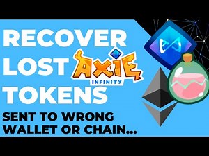 Recover Lost Ronin (Axie) Tokens (AXS, SLP, WETH) sent to Metamask, Eth (ERC20) to Ronin Wallet.