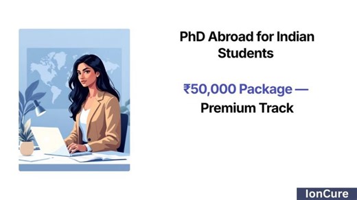 ₹50,000 Package — Premium Track (PhD Abroad for Indian Students) | Sukant Khurana, PhD | 10 comments