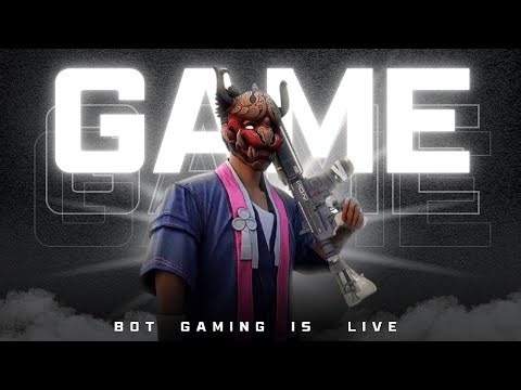 BOT GAMING IS LIVE | FREE FIRE