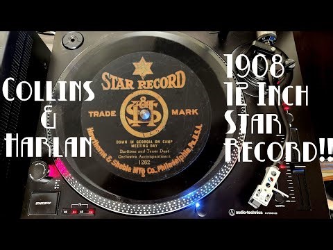 UNIQUE 1908 12" STAR Shellac Record - Down in Georgia on Camp Meeting Day ~ Collins & Harlan