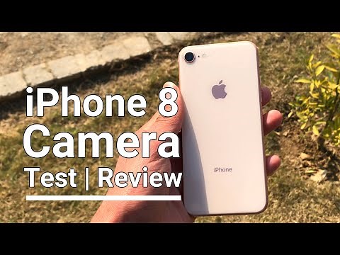 iPhone 8 : Camera & Video Test [4K] | Full Review