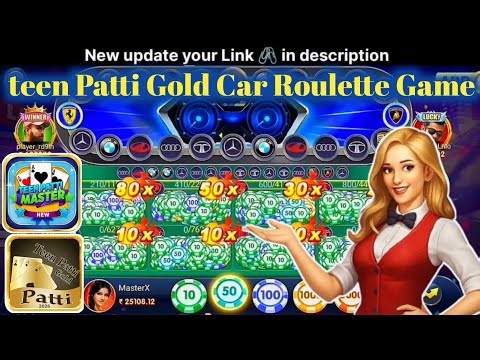 Master X 2026 Video! CAR Roulette game Tricks? New App Link - teen Patti Master & teen Patti Gold