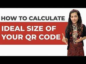 QR Code Minimum Size: See How To Calculate Ideal QR Code Size