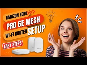 Amazon Eero Pro 6E Mesh Wi-Fi Router Setup