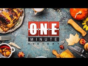 Thanksgiving - American Holidays - One Minute History