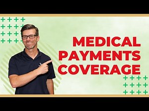 Auto Insurance : Medical Payments Coverage