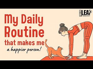 English Podcast For Learning English | My Daily Routine | Improve Your English |English Leap Podcast