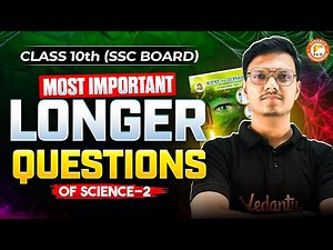 Class 10th Science 2 Most Important Longer Questions | SSC Board Class 10 | By Pravin Sir