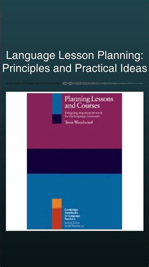 Language Lesson Planning: Principles and Practical Ideas