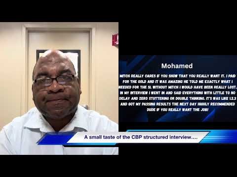CBP Structured Interview: Quick Look—Pass in 14 Days