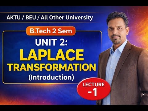 Laplace Transformation Lecture 1 | Engineering Mathematics 2 | B.Tech 2nd Sem