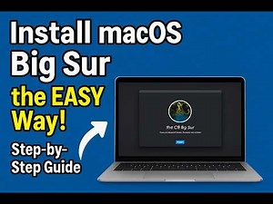 Install macOS Big Sur the EASY Way! (Step-by-Step Guide)