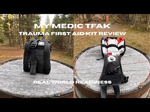 MyMedic TFAK Review: Real World Readiness Field-Tested Trauma Kit