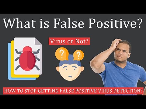 What is False Positive Virus | How to Remove It?