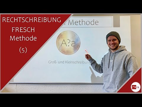 Rechtschreibstrategie: Die FRESCH Methode (5)