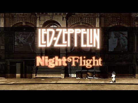 Led Zeppelin - Night Flight (Remaster) (Official Audio)