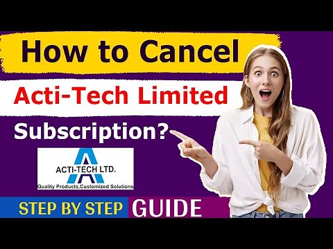 How To Cancel Acti-Tech Limited Subscription | Cancel Acti-Tech Membership