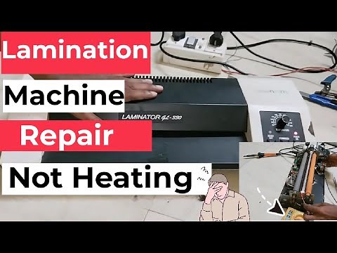 How to Identify the Lamination Machine Problem | Lamination Machine Not Heating Repair | ‪@khbtech‬