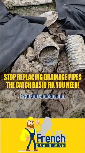 Stop Replacing Drainage Pipes — The Catch Basin Fix You Need!